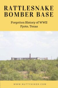 Rattlesnake Bomber Base aka Pyote Air Force Base